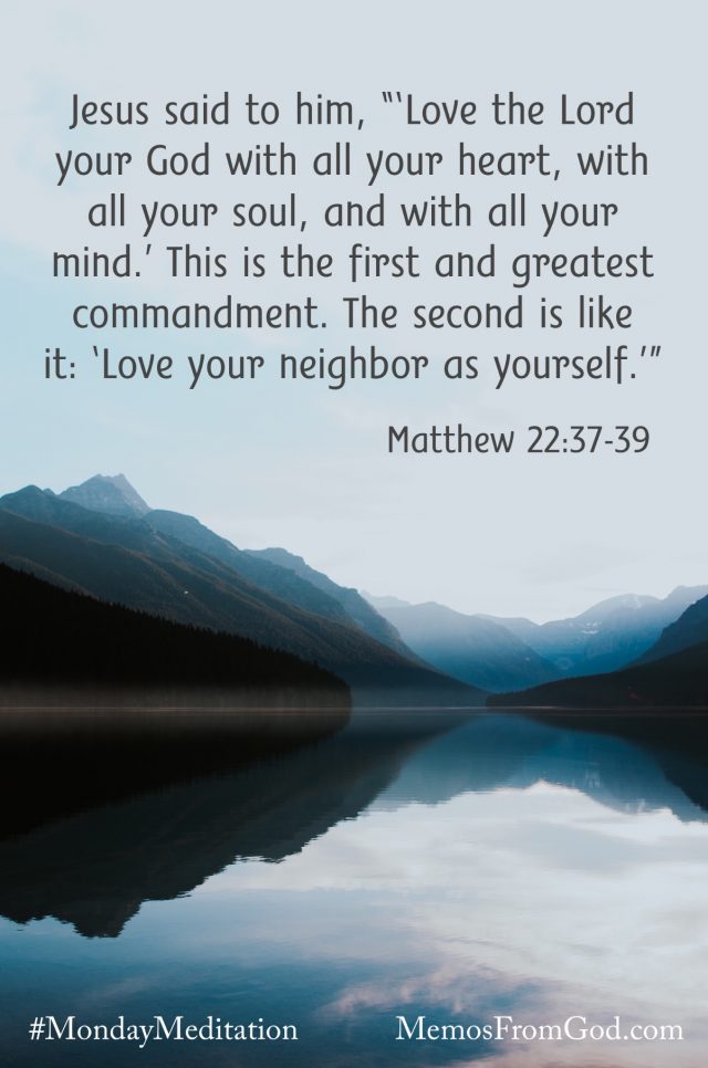The Greatest Commandment – Memos from God