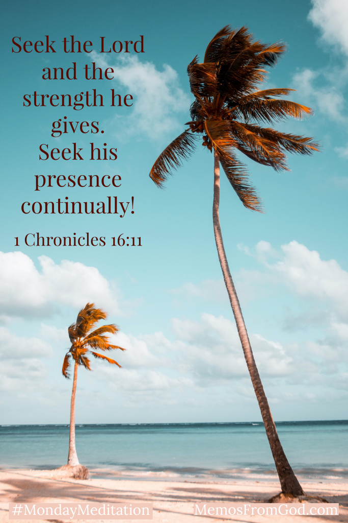 Seek His Strength – Memos from God